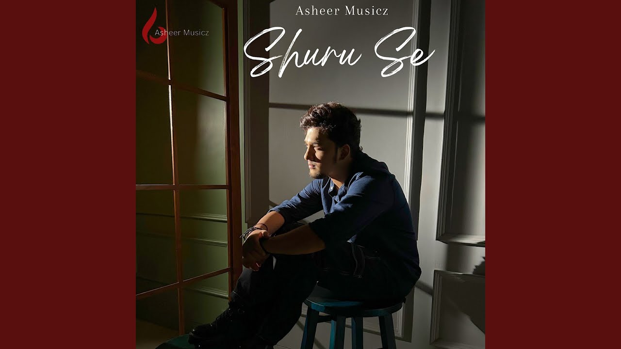 Shuru Se - YouTube