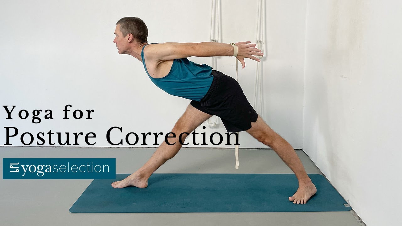 Yoga for Posture Correction | Strengthen Your Back, Core & Shoulders ...