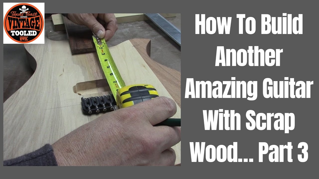 How To Build Another Amazing Guitar With Scrap Wood… Part 3 - YouTube