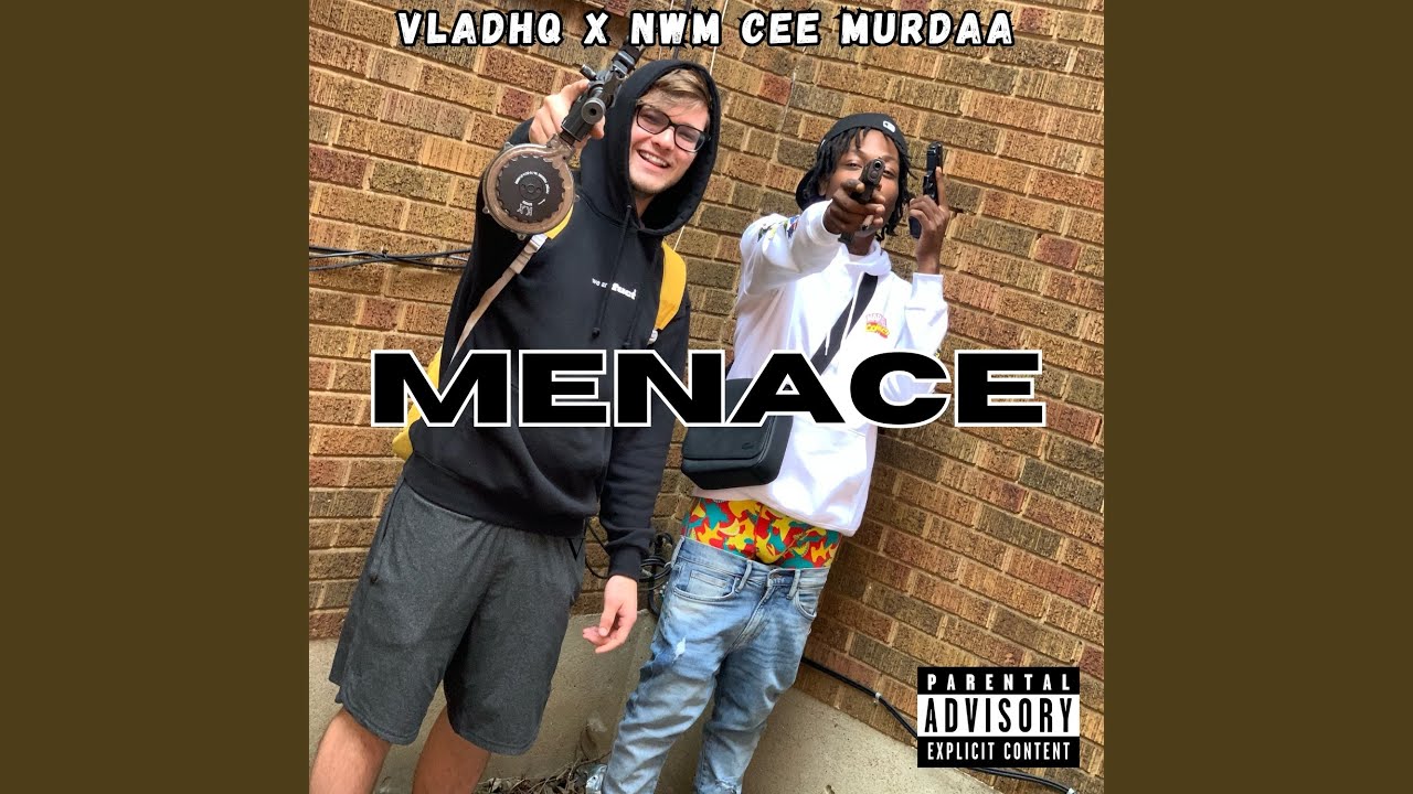 Menace (feat. NWM Cee Murdaa) - YouTube