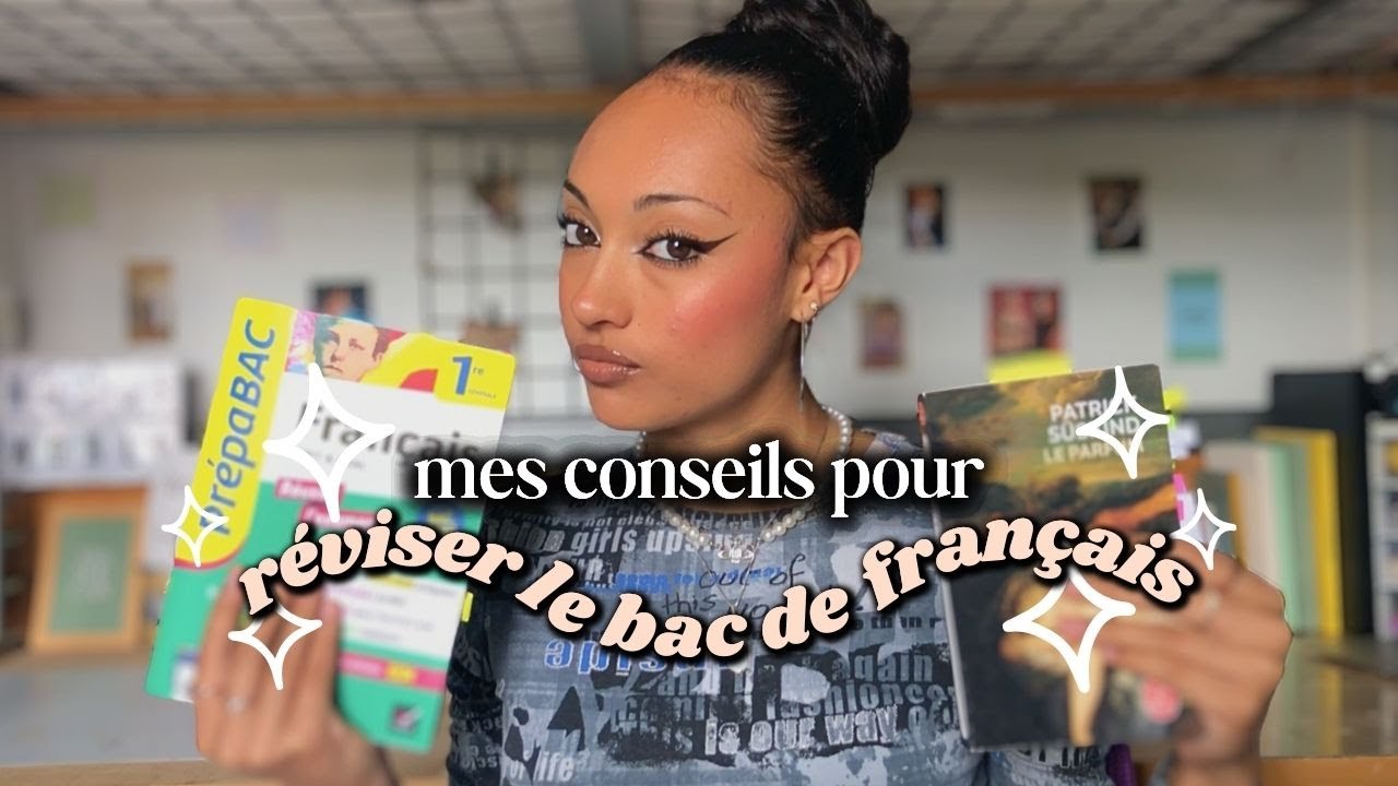 Mes conseils pour le bac de français (révisions, préparation ...