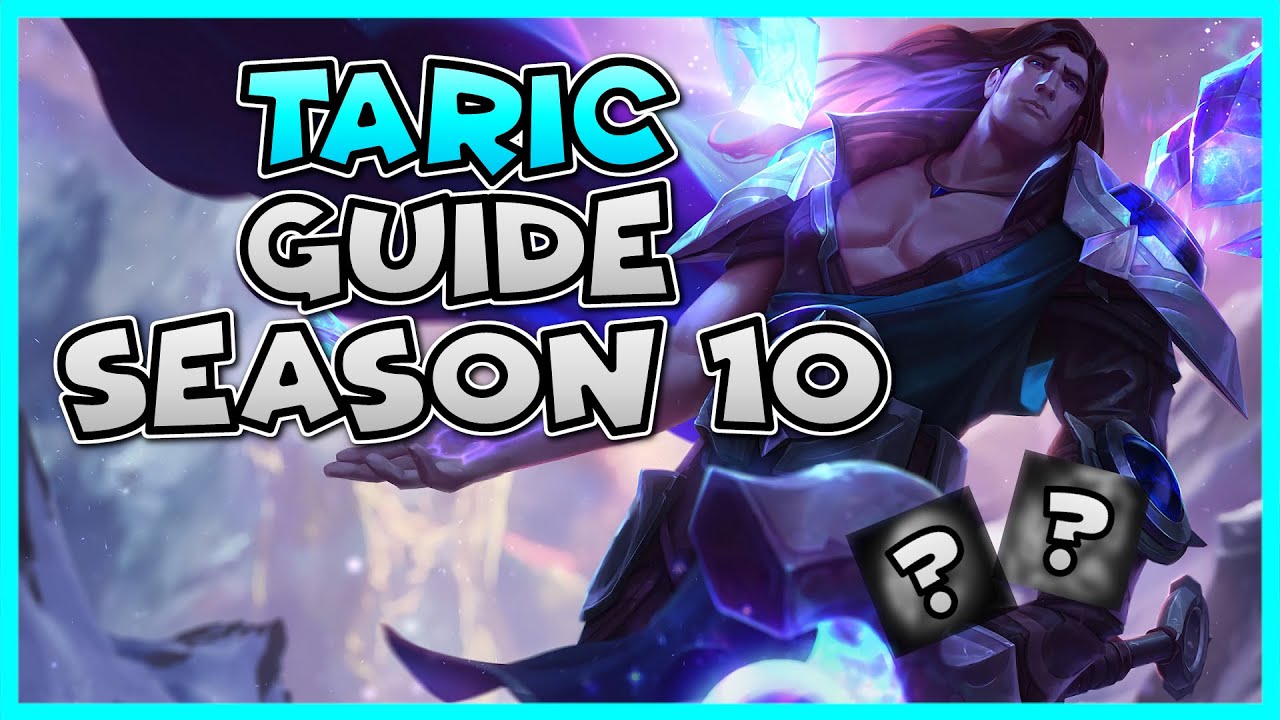 TARIC GUIDE FOR SEASON 10 - Runes, Build - League of Legends 2020 - YouTube