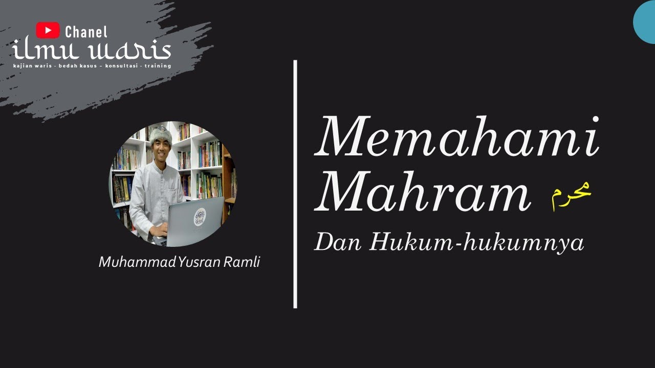 Mengenal Mahram dan hukum-hukumnya #mahram #wanitaberhijabindonesia # ...