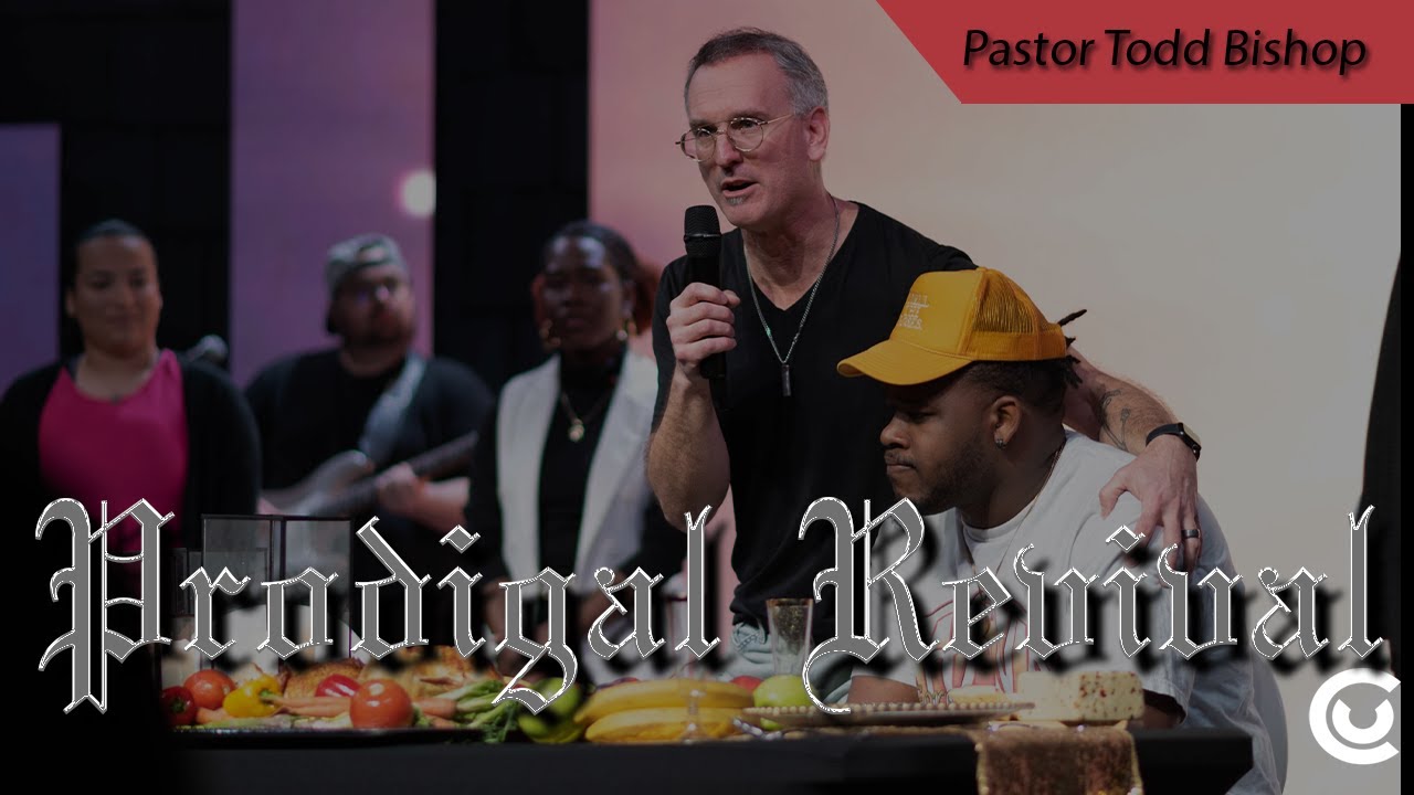 Prodigal Revival | Pastor Todd Bishop - YouTube