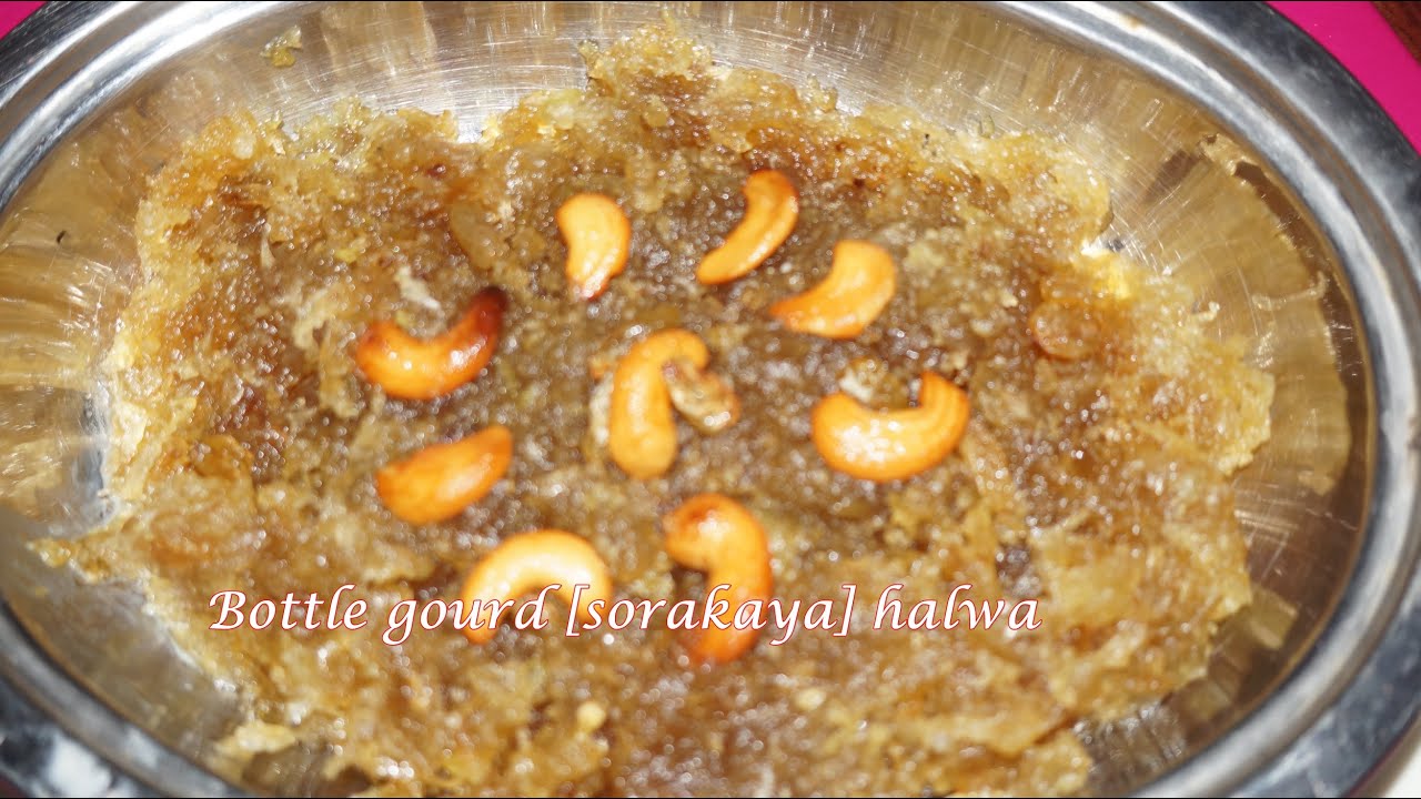 Halwa Bottle gourd | sorakaya Halwa Sweet Recipe- by Siriplaza.com ...
