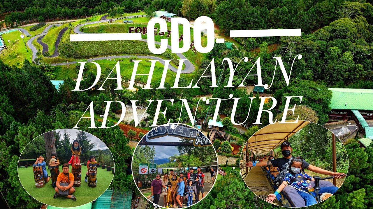 CDO-DAHILAYAN ADVENTURE!!!MANOLO FORTICH BUKIDNON - YouTube
