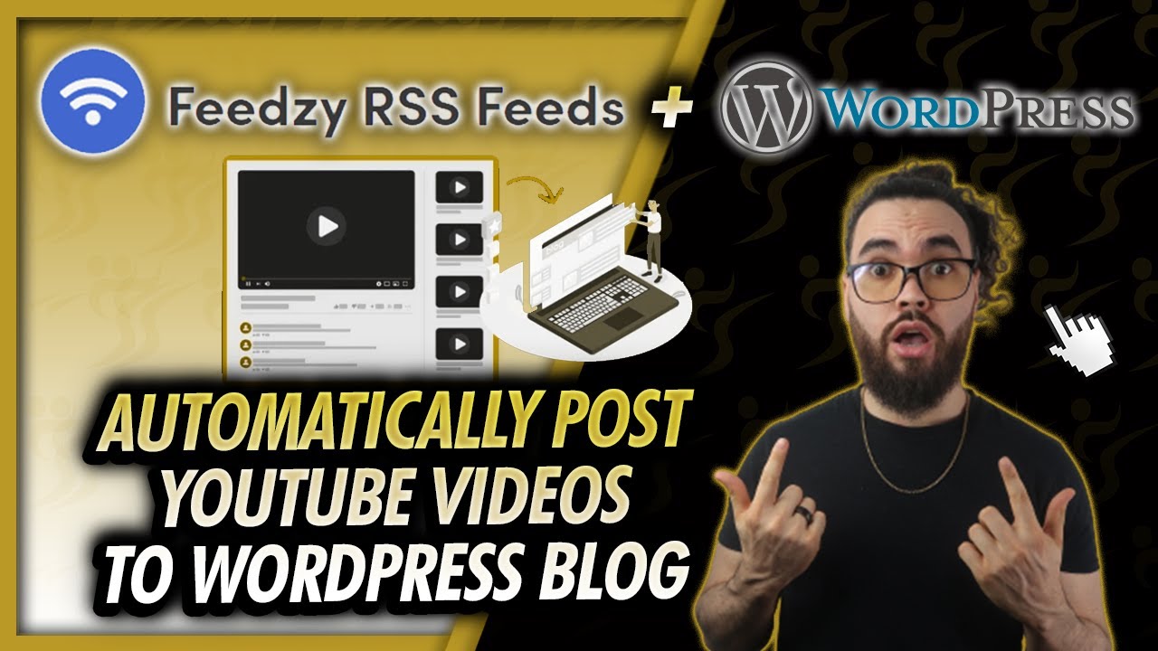 Automatically Post Blogs Posts From Your YouTube Videos With Feedzy For ...