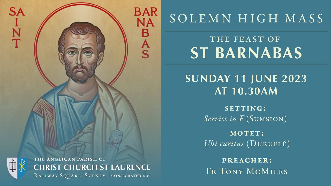 The Feast of St Barnabas - Solemn High Mass (Sunday 11 June, 10.30am ...