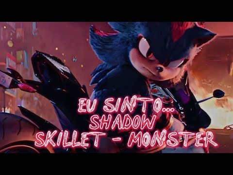 Shadow the hedgehog [Monster - Skillet] - YouTube