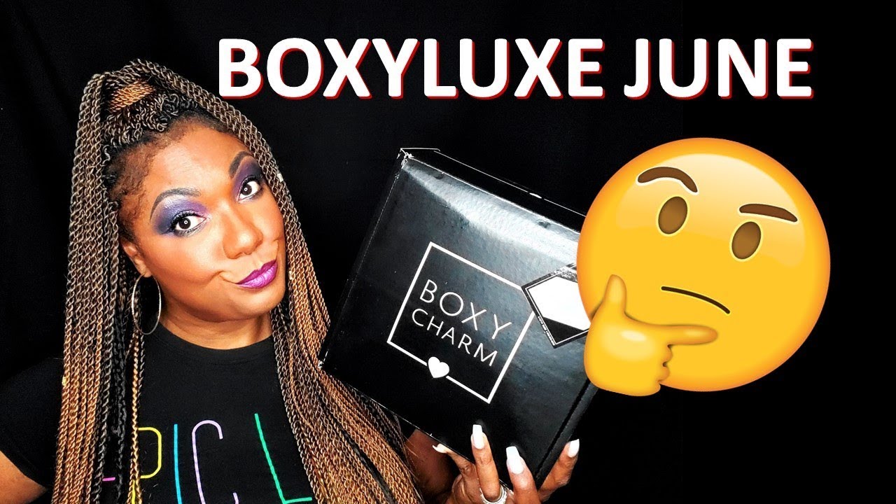 JUNE 2019 BOXYLUXE!!! What they send ya girl y'all?? - YouTube