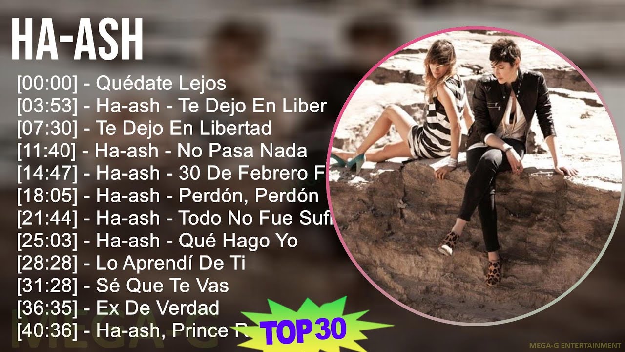 H A - A S H 2024 MIX Álbum Completo de Grandes Éxitos ~ 2000s Music ...