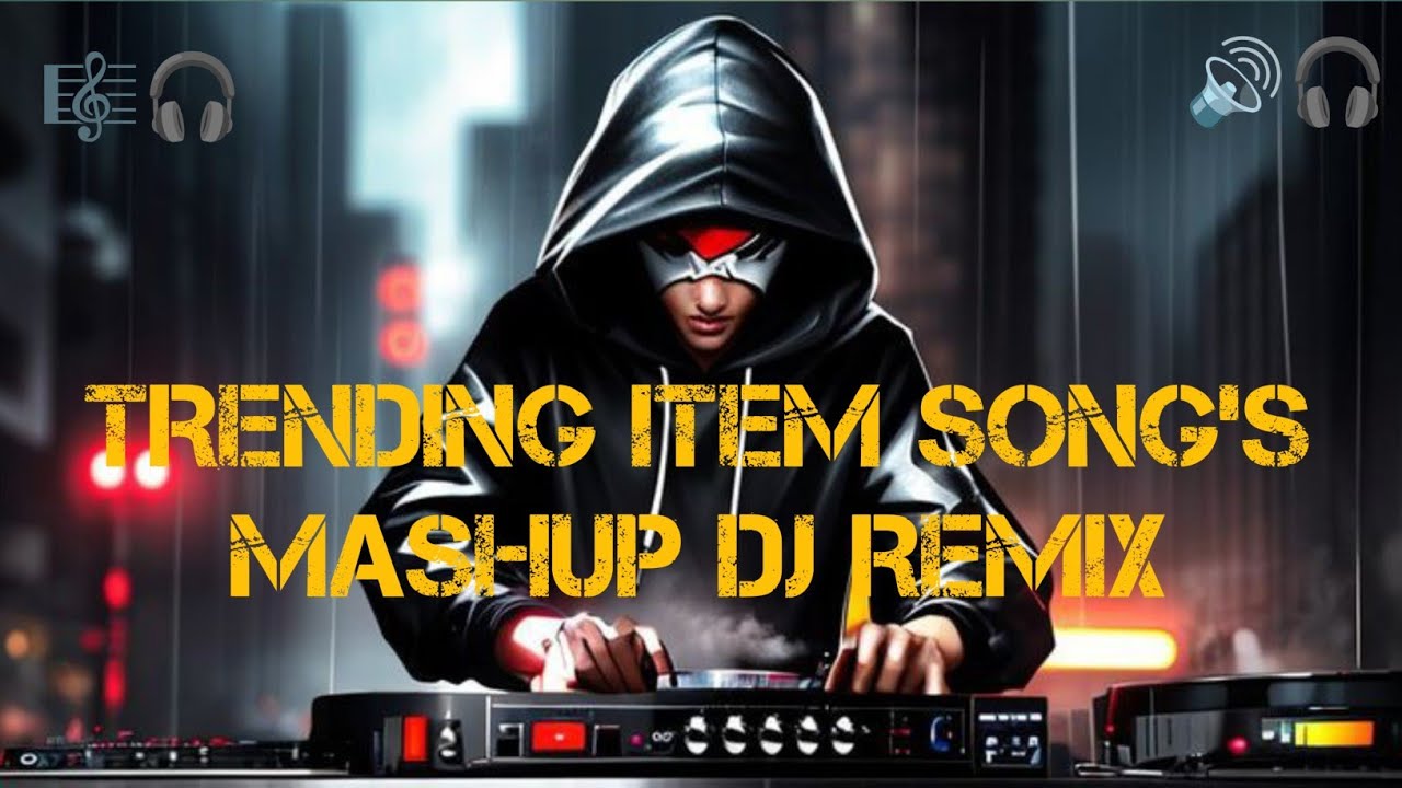 Trending Item Song's Mashup Dj Remix I Bollywood Tollywood And English ...