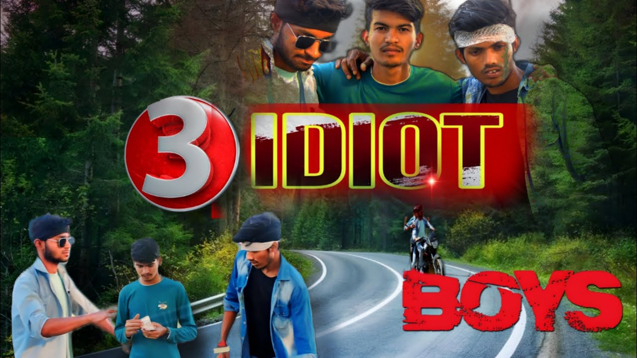 3 IDIOT BOYS( Part -1) || Scam -2023 || - YouTube