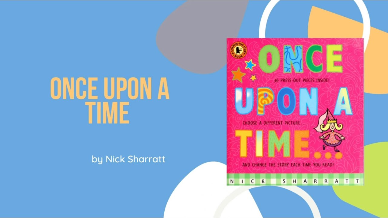 ONCE UPON A TIME / by Nick Sharratt / Kids Books Read Aloud - YouTube