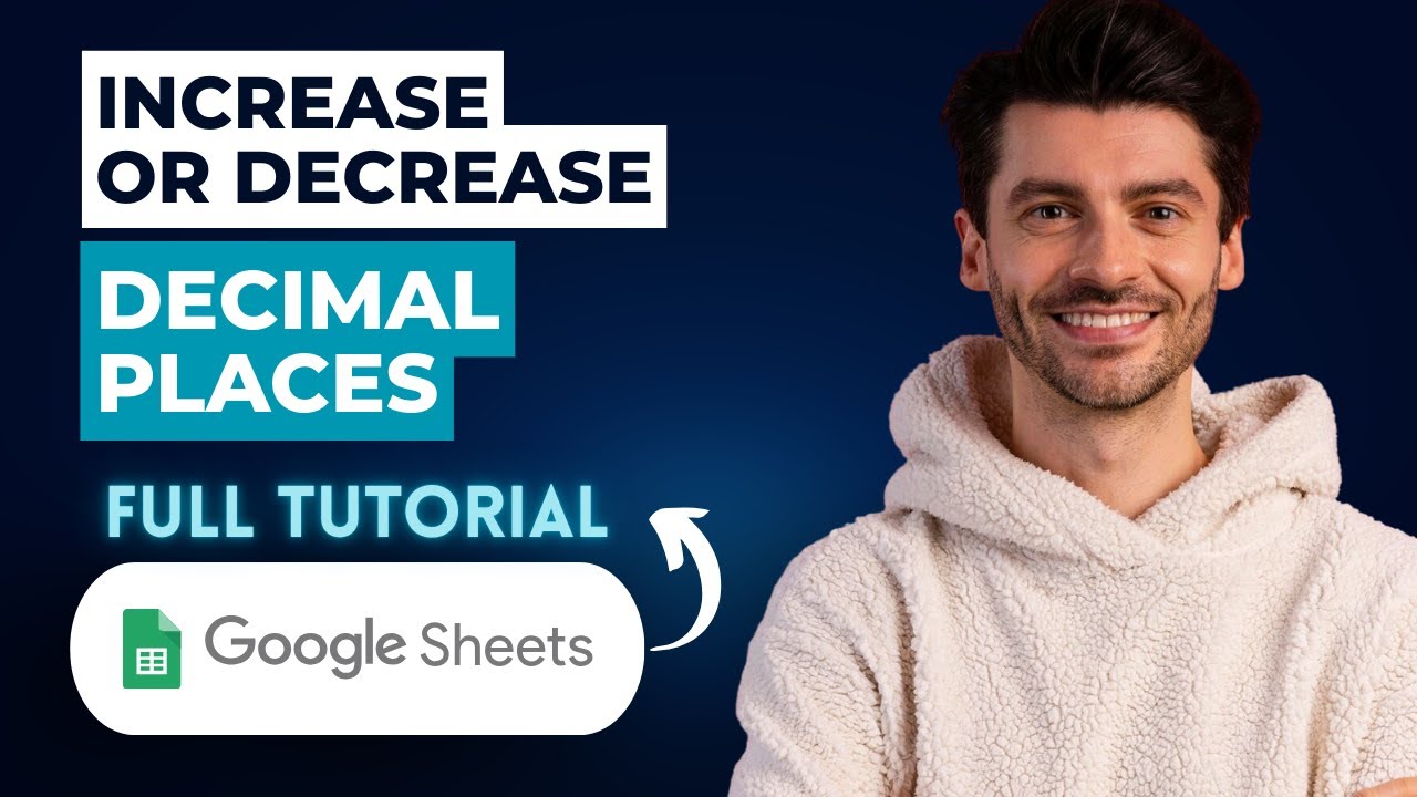 How To Increase Or Decrease Decimal Places In Google Sheets [2025 Guide] - YouTube
