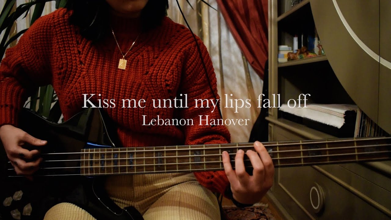 Lebanon Hanover - Kiss me until my lips fall off [Bass Cover] - YouTube