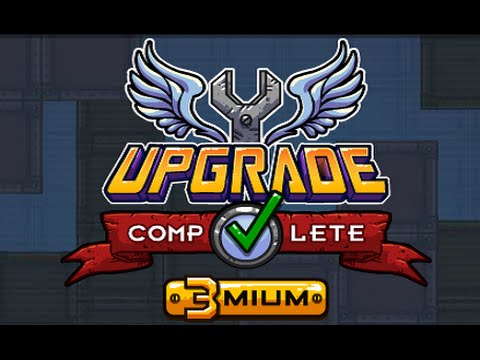 Upgrade Complete 3mium Walkthrough - YouTube