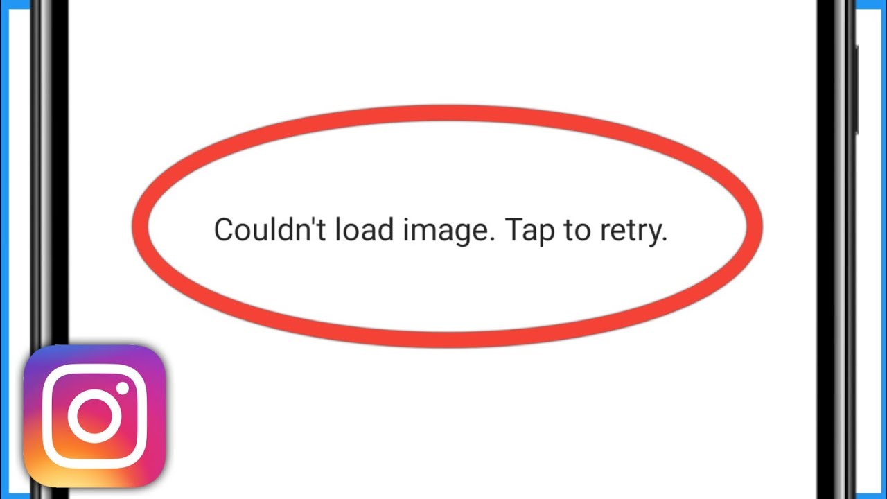 Instagram Couldn't Load Image Tap To Retry | Images Not Loading Problem ...