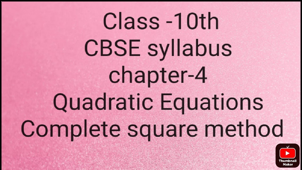 Class -10th||CBSE syllabus||Chapter-4|• Quadratic Equations ||Complete ...