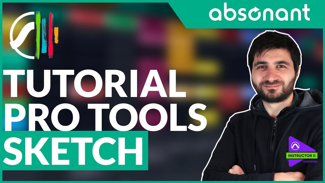 Pro Tools Sketch - Tutto quello che devi sapere - Tutorial completo in ...