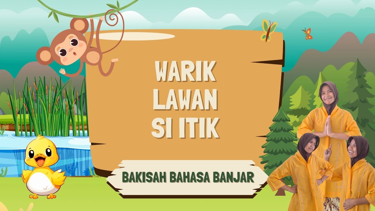 Kisah Si Warik lawan Si Itik | Bakisah Bahasa Banjar | #ftbisdtanbu2k24 ...