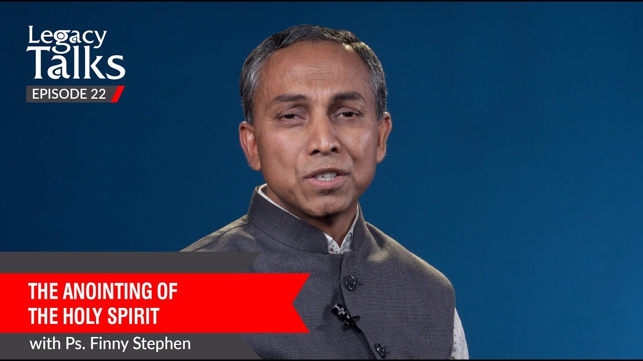 The Anointing Of The Holy Spirit | Ps. Finny Stephen | Blessing Today ...