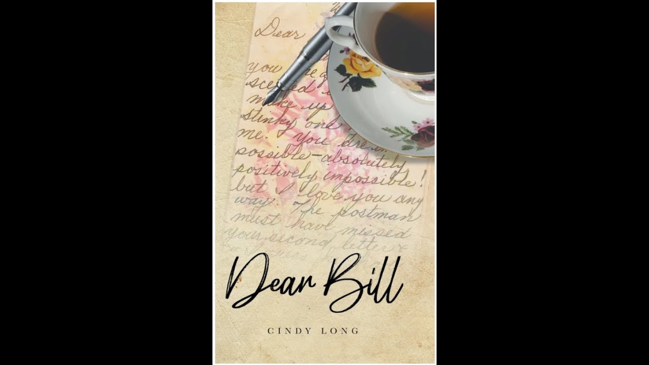 "Dear Bill" By Cindy Long - YouTube
