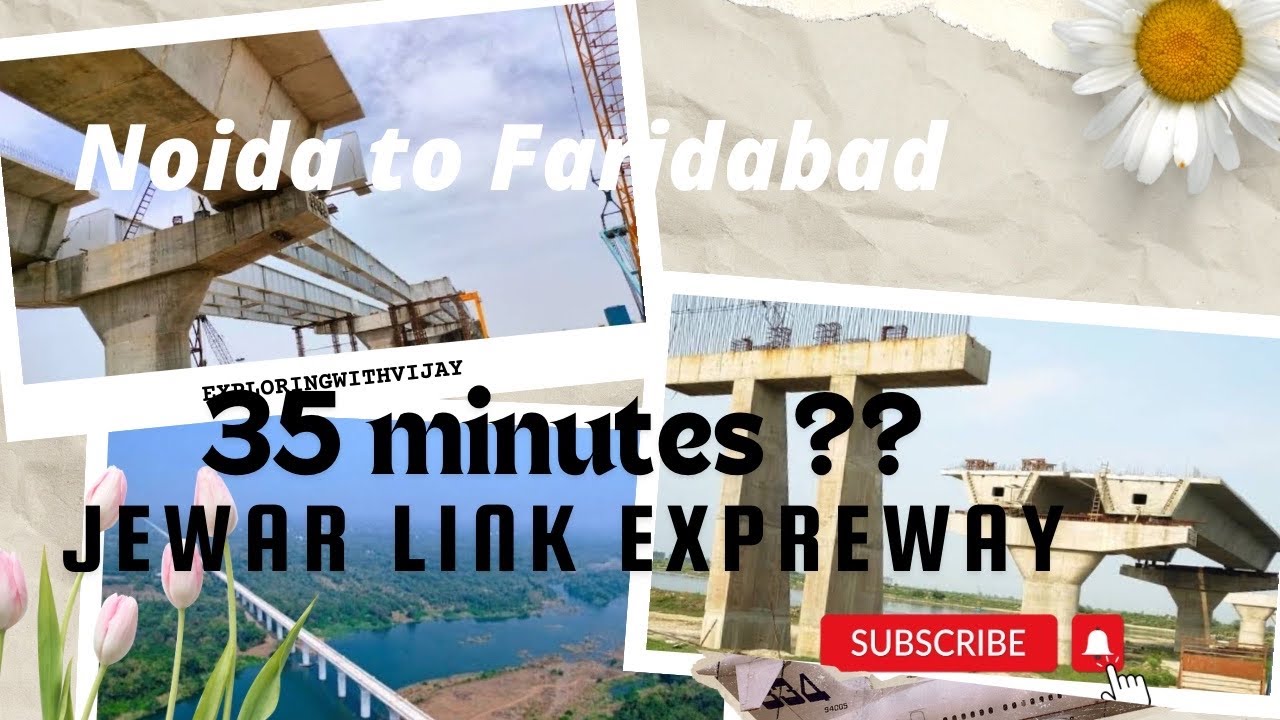 Jewar link expressway | Noida to Faridabad | Jewar international ...