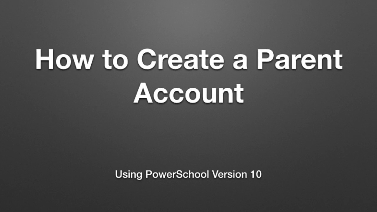 How to Create a Parent Account - YouTube