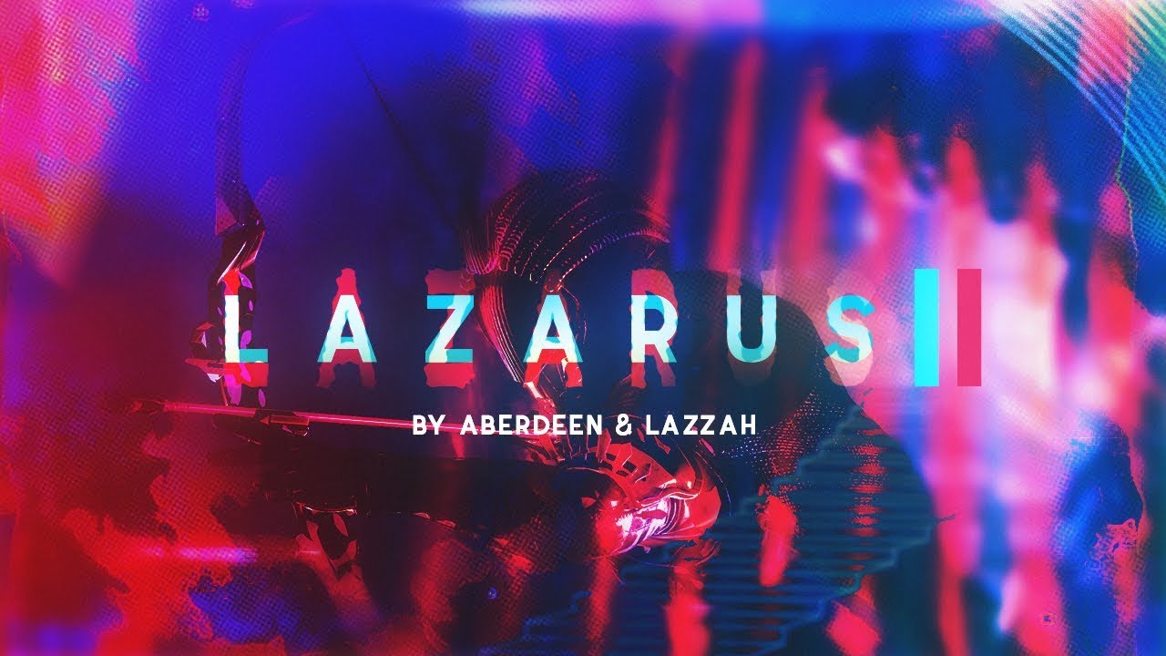 'LAZARUS II' - A Destiny 2 Montage ft. Exile Lazzah by Exile Aberdeen ...