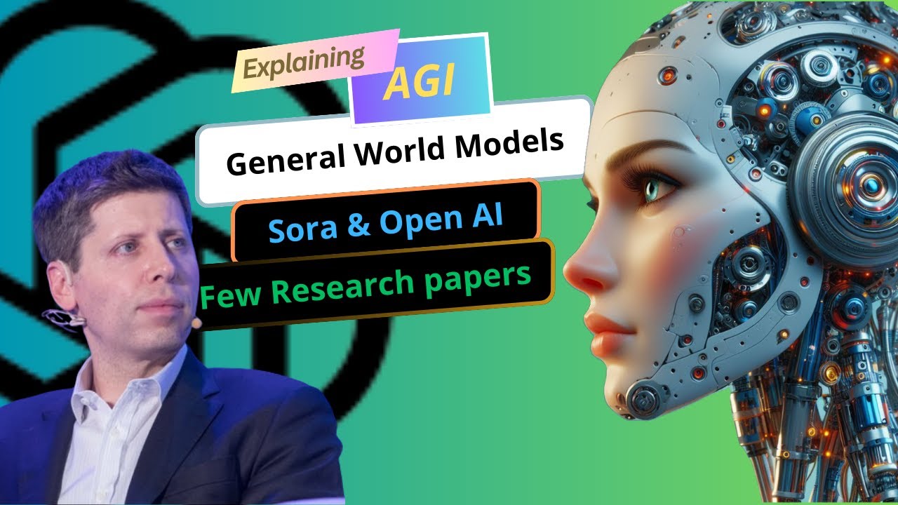 Unveiling OpenAI’s AGI Marvels: Explaining Sora, General World Models ...
