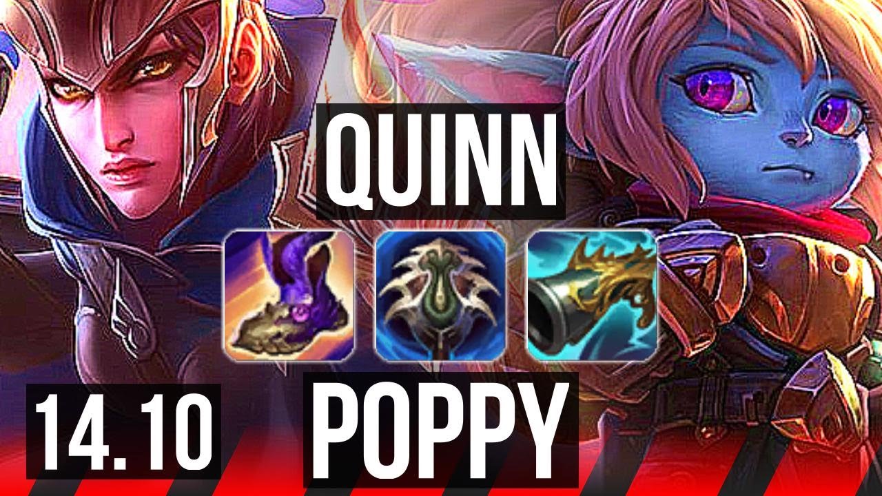 QUINN vs POPPY (TOP) | 22/1/3, Legendary, 6 solo kills, Rank 10 Quinn ...