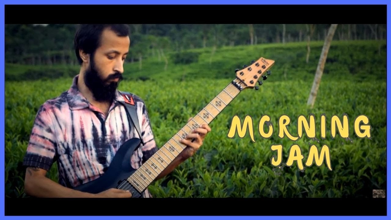 Rahul Bhattacharjee - Morning Jam - YouTube