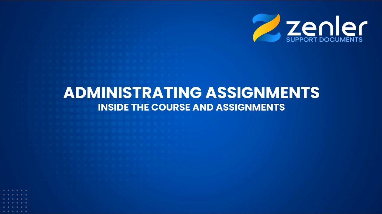 👉 Courses - Assignment - Administrating Assignments - YouTube
