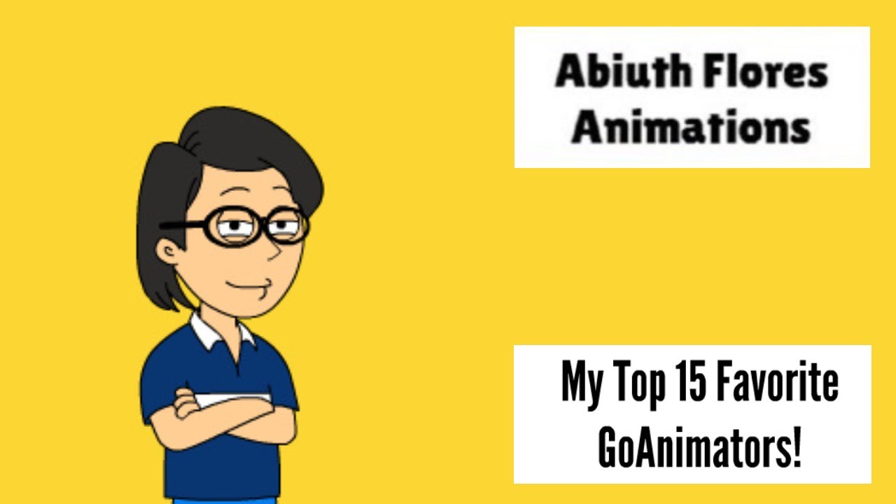 My Top 15 Favorite GoAnimators! [UPDATED] - YouTube