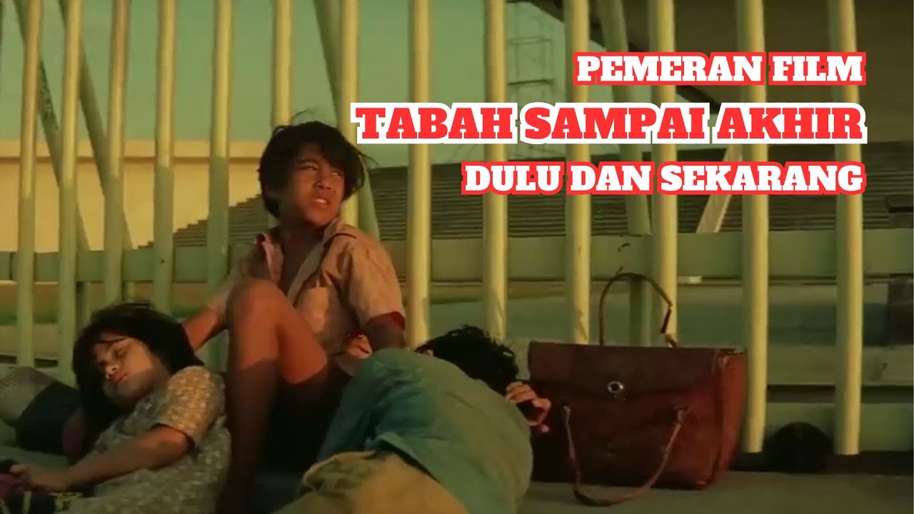 Pemeran Film Tabah Sampai Akhir (1973) – Dulu dan Sekarang - YouTube