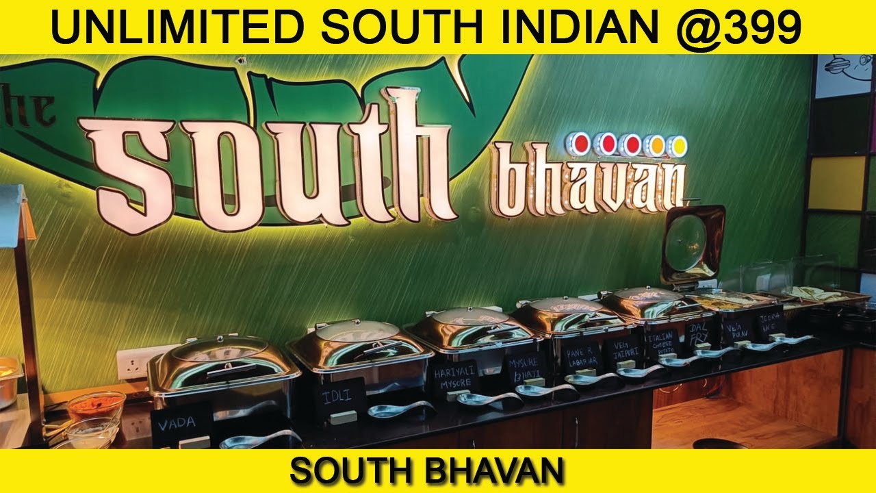 Unlimited South Indian Food Buffet at South Bhavan, | Unlimited Dosa ...