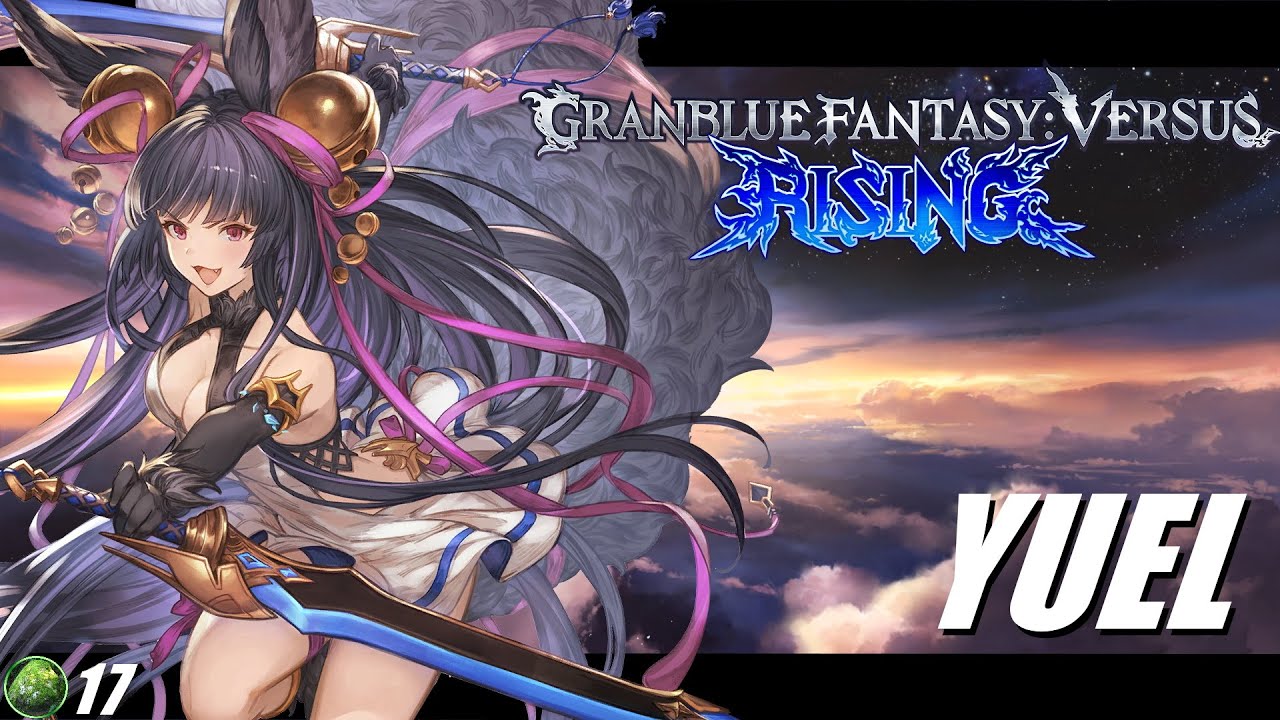 GBVS Rising Yuel Overview - YouTube