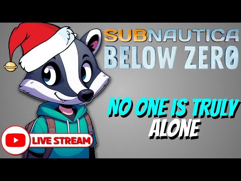 Christmas Stream. For those who don't want to be alone. (Subnautica ...