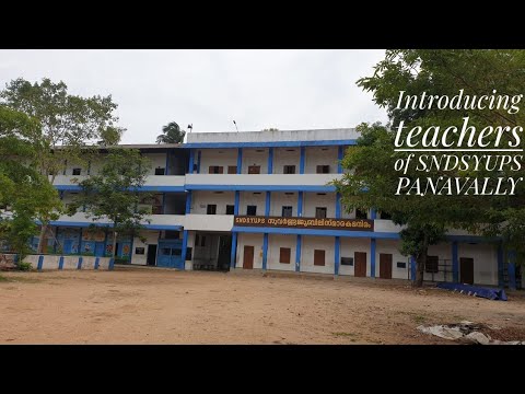 Introducing teachers of SNDSYUPS Panavally 2021June - YouTube