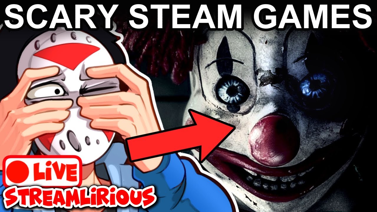 I'M STREAMING STEAM HORROR GAMES! CLICK TO WATCH! - YouTube