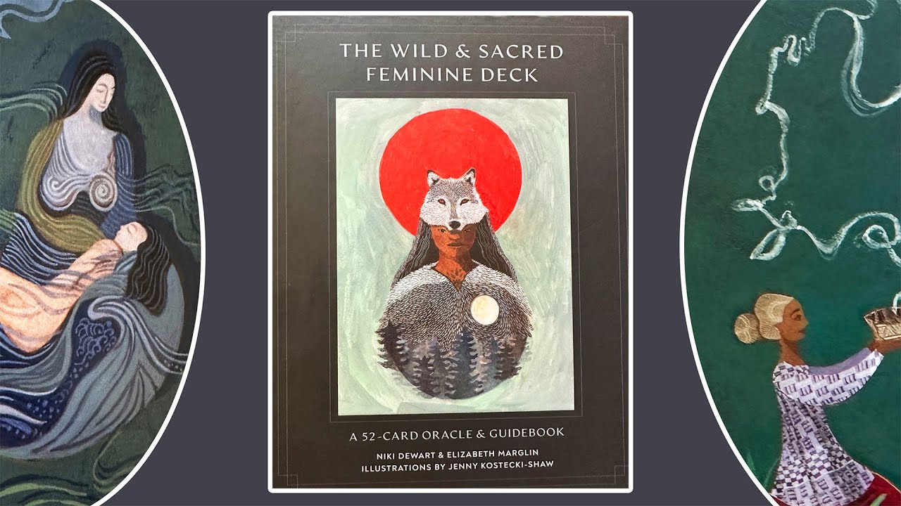 Wild & Sacred Feminine Oracle By Niki Dewar, Elizabeth Marglin, Jenny ...