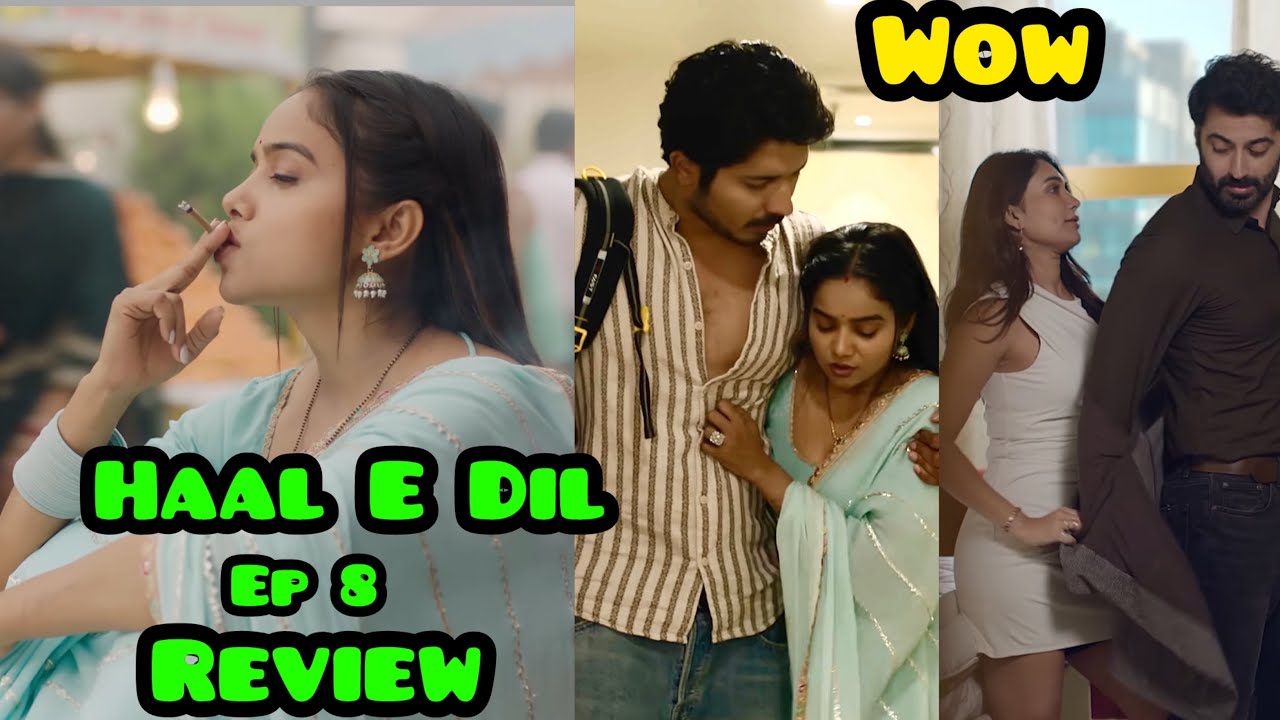 Haale Dil Episode 8 Review | Fire Ep - Manisha Rani | Nishank Verma ...