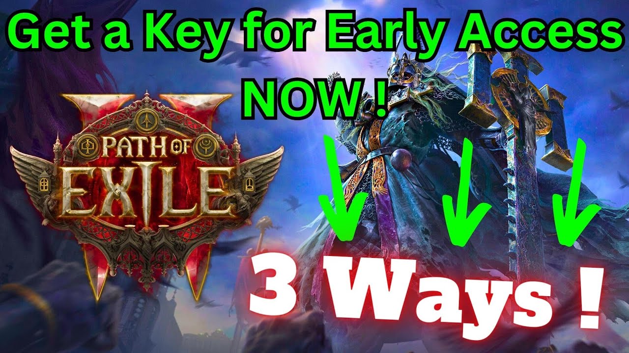How to get a Key for POE2 Early Access in 10 Days !! 3 Ways to get a ...