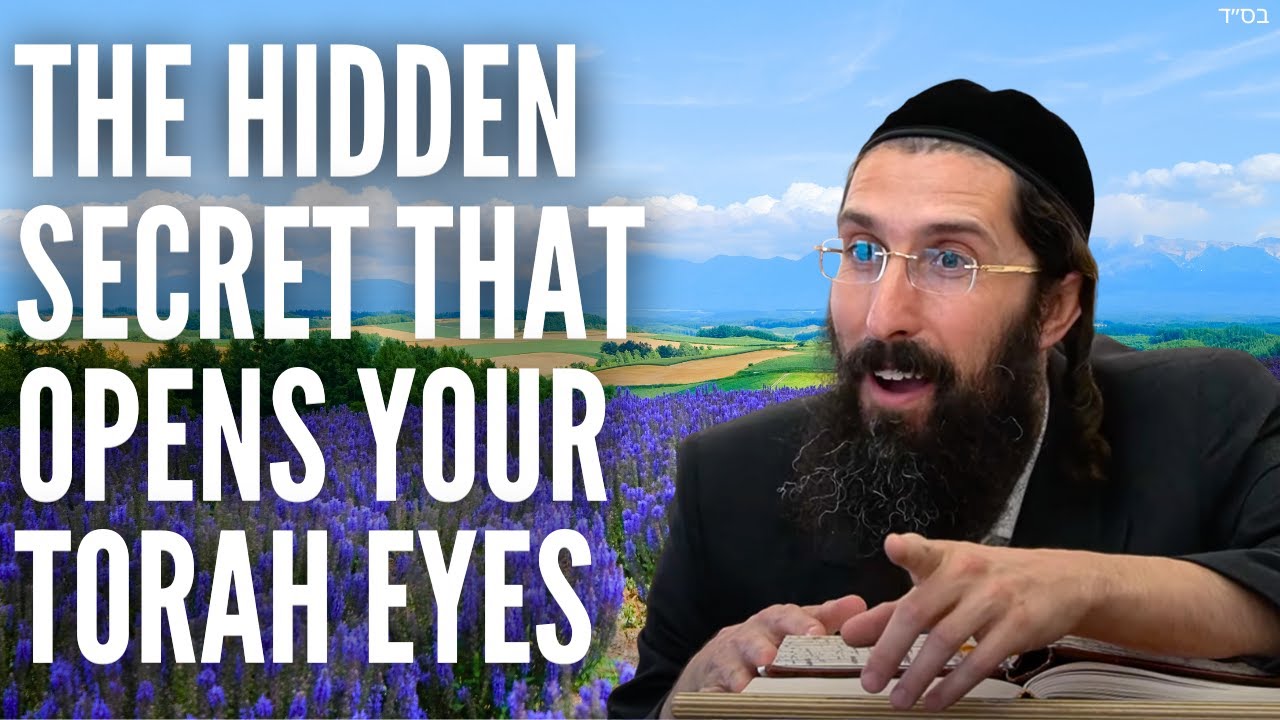 The HIDDEN Secret That Opens Your Torah Eyes - YouTube