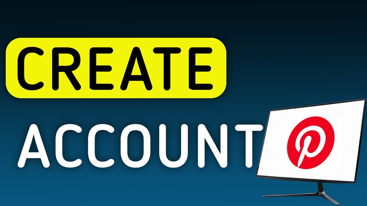 How To Create An Account On Pinterest On PC (New Update) - YouTube