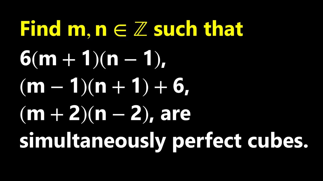 Find Integers m, n Such That Three Algebraic Expressions Are ...