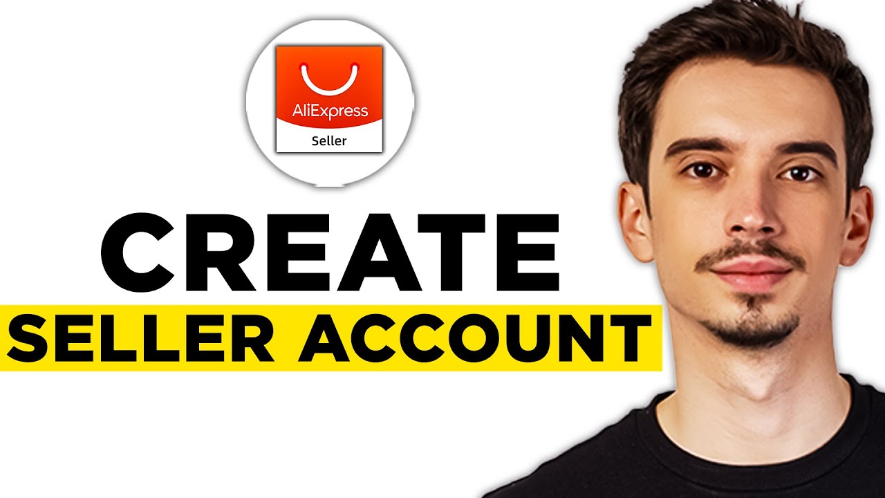 How To Create Aliexpress Seller Account (2025) - Full Guide! - YouTube
