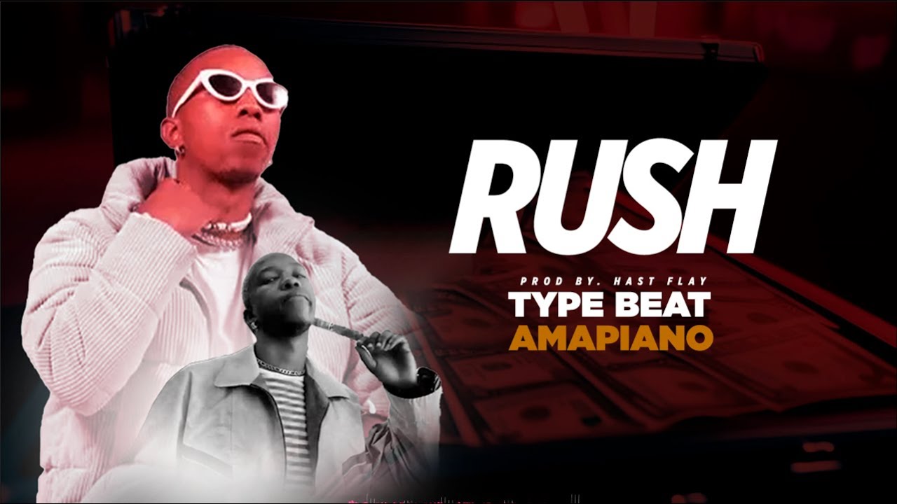 (FREE)_AMAPIANO_TYPE_BEAT_RUSH_PCEE_X_DJ_MAPORIZA_(prod. by Hast Flay ...