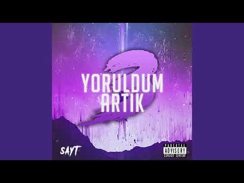 Sayt - Yoruldum Artık 3